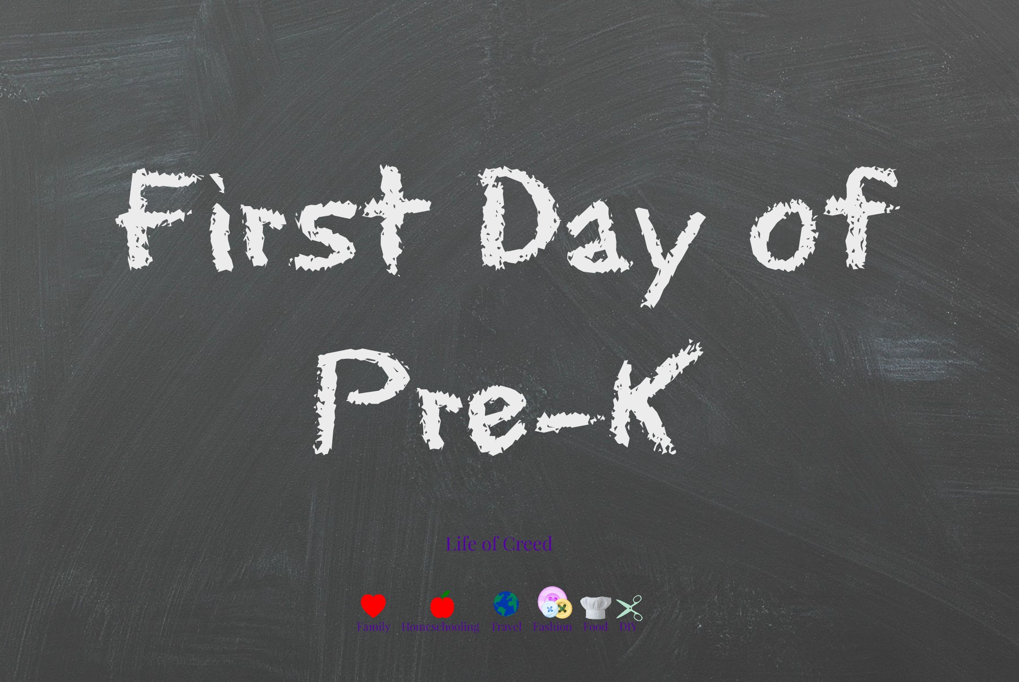 First Day Of Pre K Life Of Creed First Day Of Pre K Life Of Creed