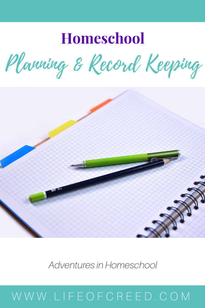 Homeschool Planning and Record Keeping | Life of Creed