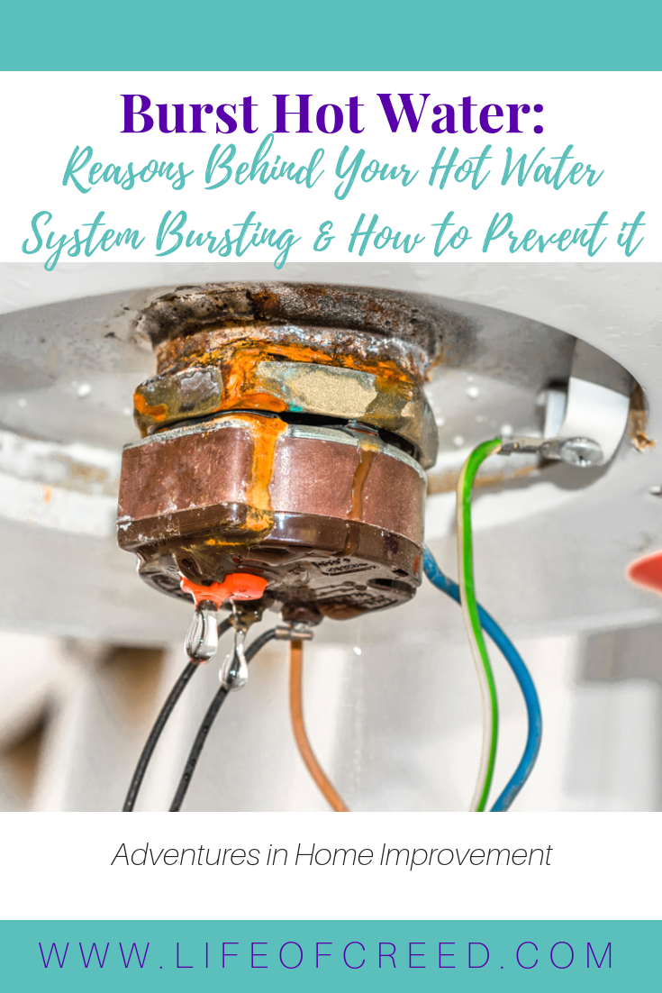 Burst Hot Water: Reasons Behind Your Hot Water System Bursting and How ...