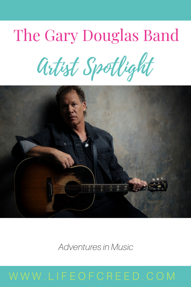The Gary Douglas Band | Artist Spotlight | Life of Creed