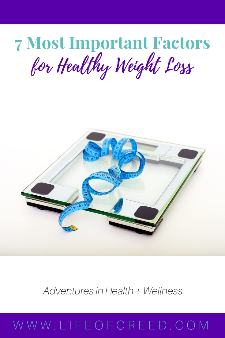 7 Most Important Factors for Healthy Weight Loss | Life of Creed