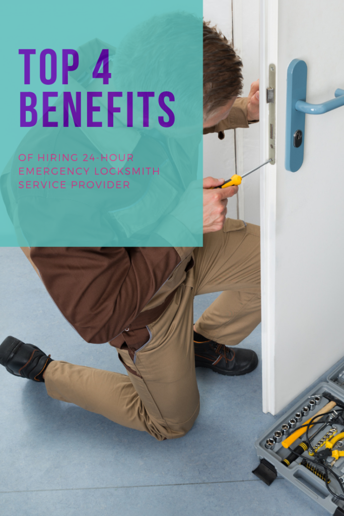 Top 4 Benefits of Hiring 24 Hour Emergency Locksmith Service Provider ...