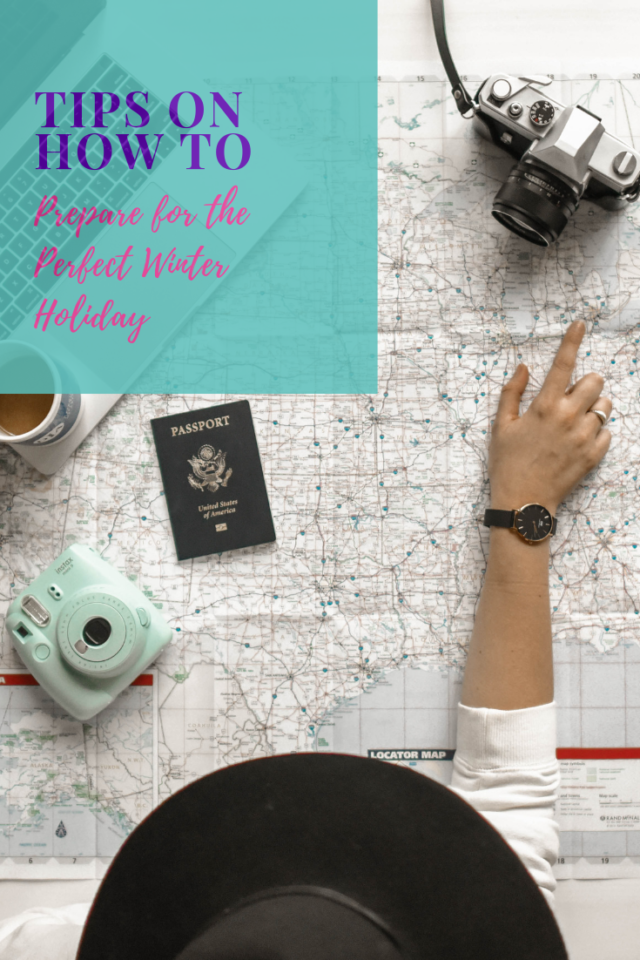 Tips on How to Prepare for the Perfect Winter Holiday | Life of Creed