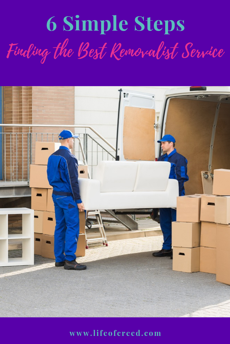 Find The Best Removalist Service With 6 Simple Steps | Life of Creed