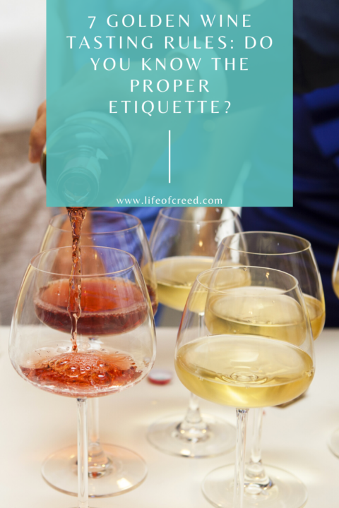 7 Golden Wine Tasting Rules: Do You Know the Proper Etiquette? | Life ...