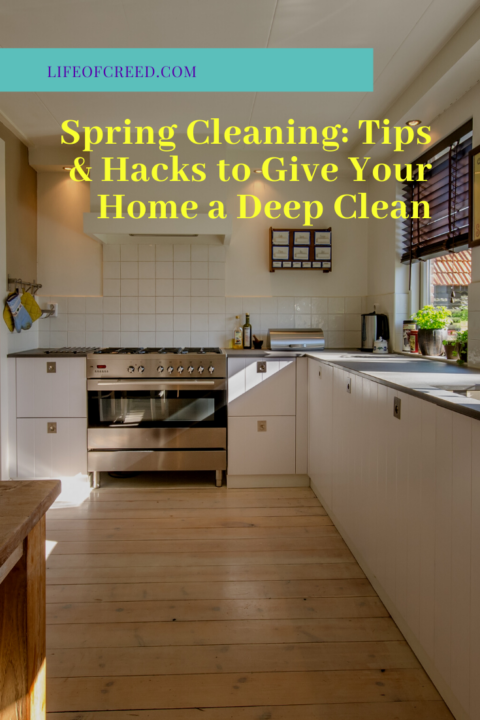 Spring Cleaning - Tips and Hacks to give your home a deep clean | Life ...
