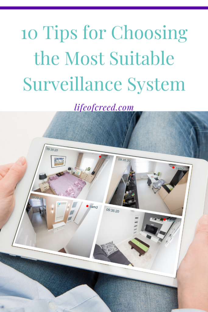 10 Tips for Choosing the Most Suitable Surveillance System | Life of Creed