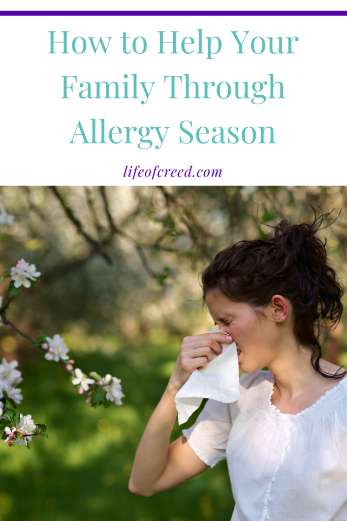 How to Help Your Family Through Allergy Season | Life of Creed