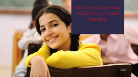 How to Shape Your Child into a Good Student | Life of Creed