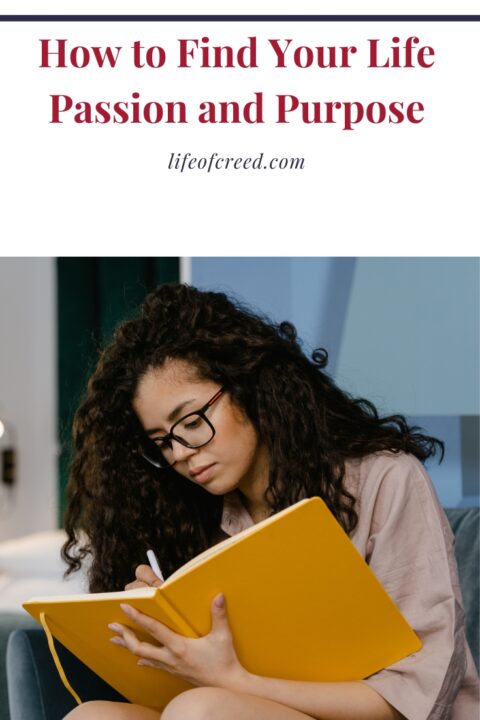 How to Find Your Life Passion and Purpose | Life of Creed
