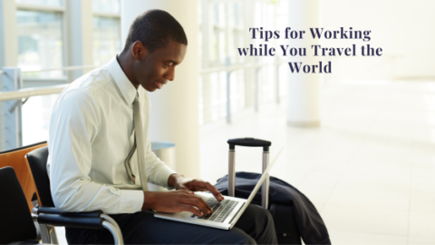 Tips for Working while You Travel the World | Life of Creed