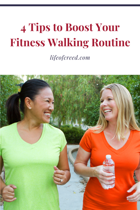 4 Tips To Boost Your Fitness Walking Routine | Life of Creed