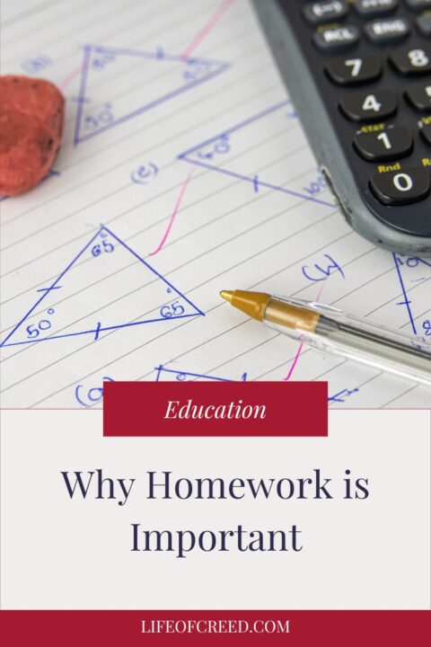 Why Homework is Important | Life of Creed
